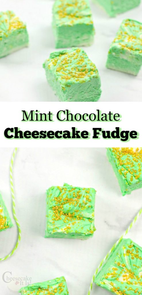 Mint Chocolate Cheesecake Fudge - Cheesecake It Is!